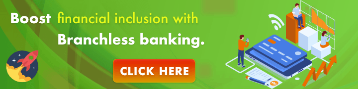 Role of Branchless Banking in Driving Financial Inclusion